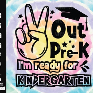 Peace Out Pre-k SVG Prek Graduation SVG Tie Dye Graduation Prek ...