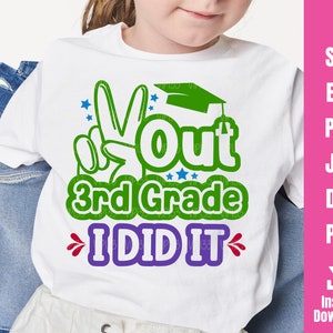 Peace Out 3rd Grade Graduation Shirt SVG I Did It Last Day of Third ...