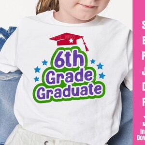 Sixth Grade Graduation Grad Gift SVG Sixth Grade Graduation Last Day of ...