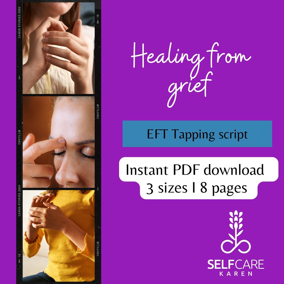 Transformative EFT Tapping Script Healing From Grief, Emotional Freedom ...