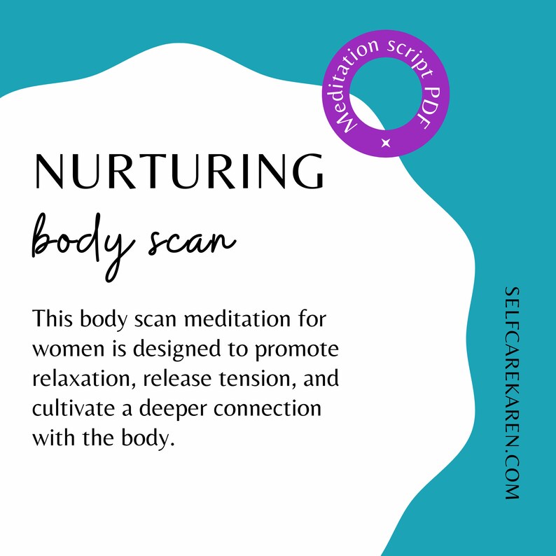 Nurturing Body Scan Meditation Script PDF - Relaxation, Women's ...