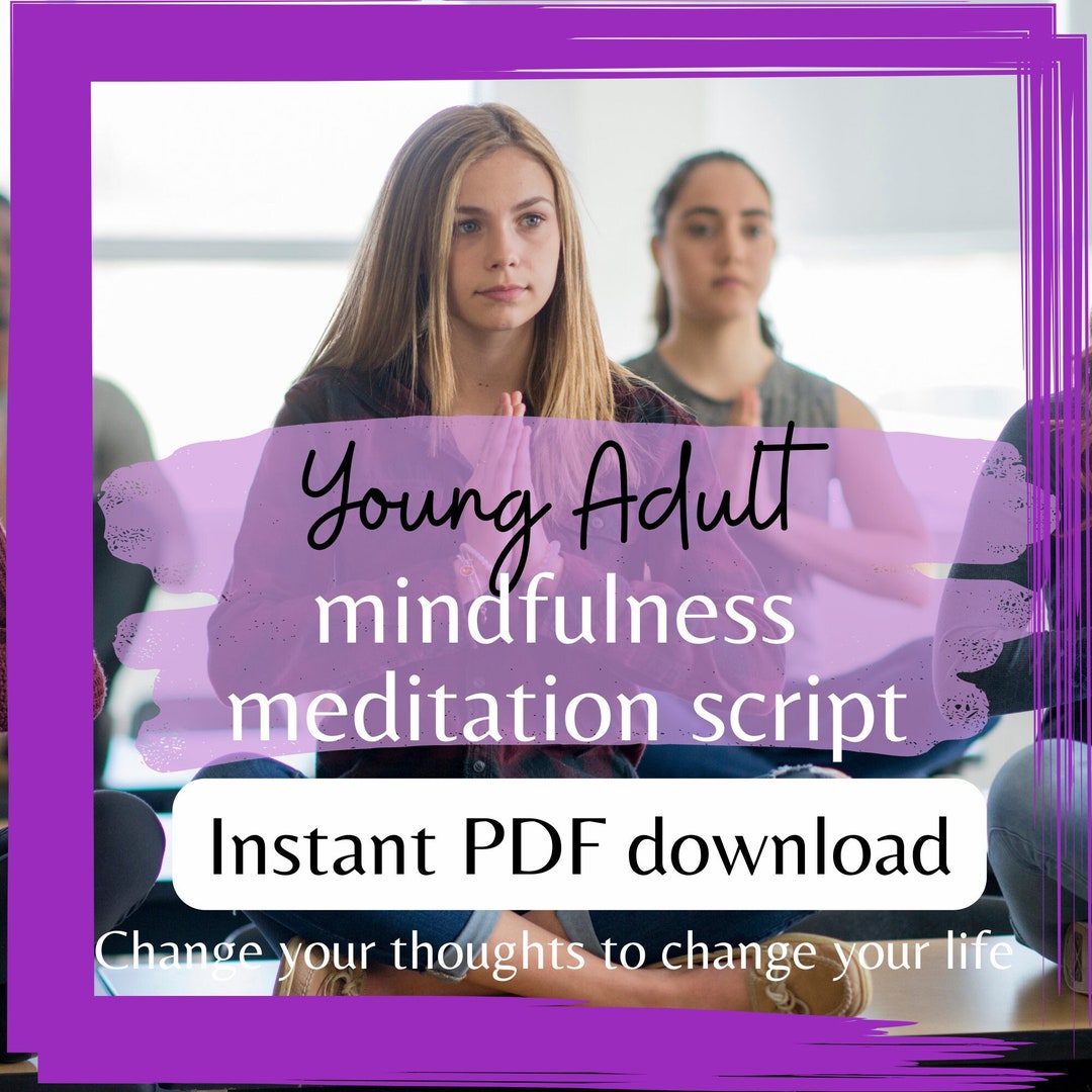 MINDFUL MEDITATION for Young Adults, Guided Meditation Script, Improves ...