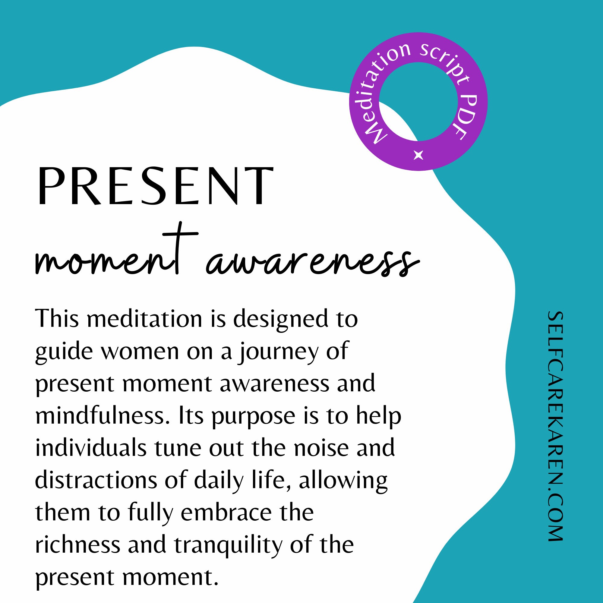 Present Moment Awareness Meditation Script - Mindfulness, Inner Peace ...