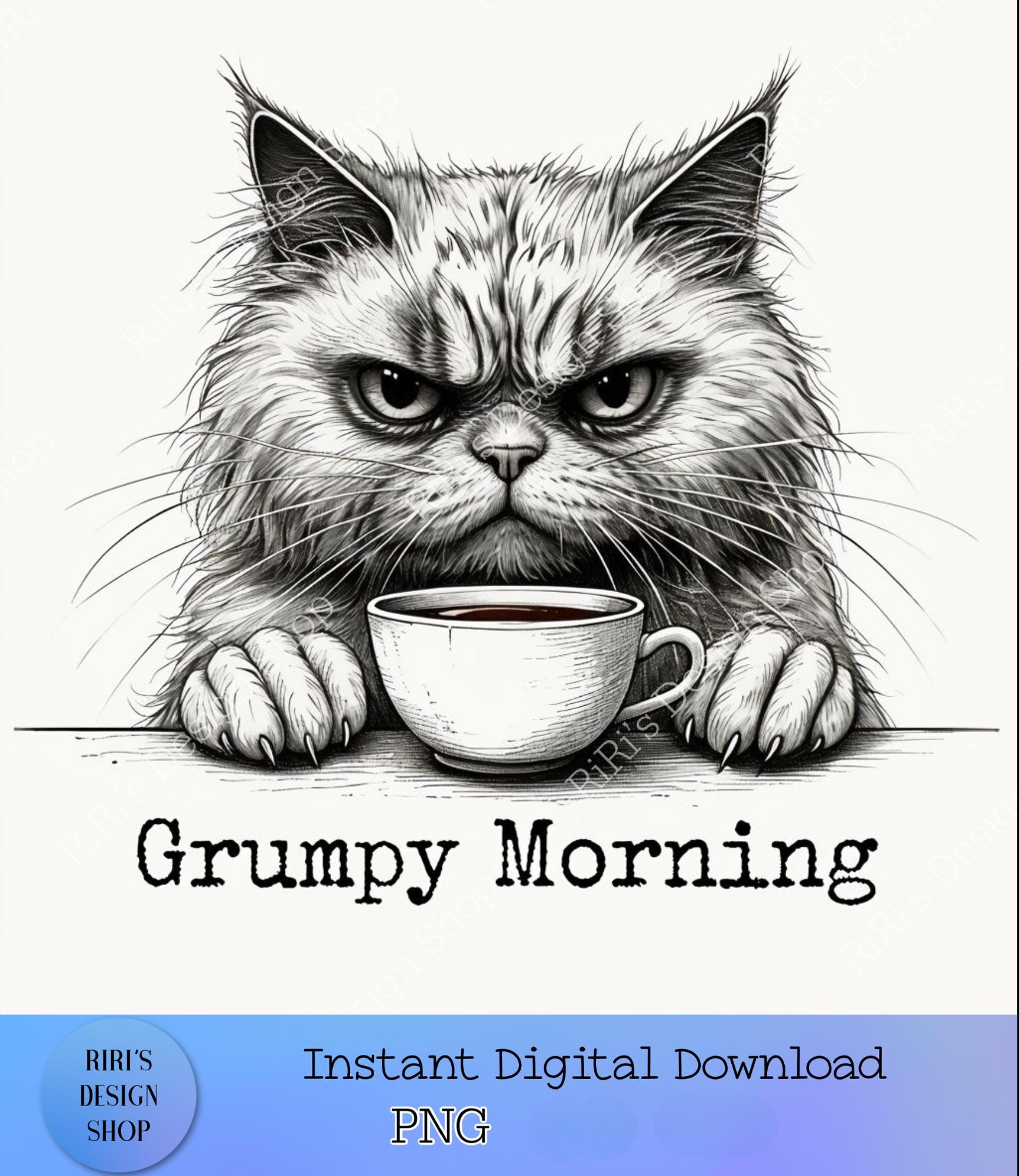 Grumpy Morning Cat PNG - Funny Cat Coffee - Etsy