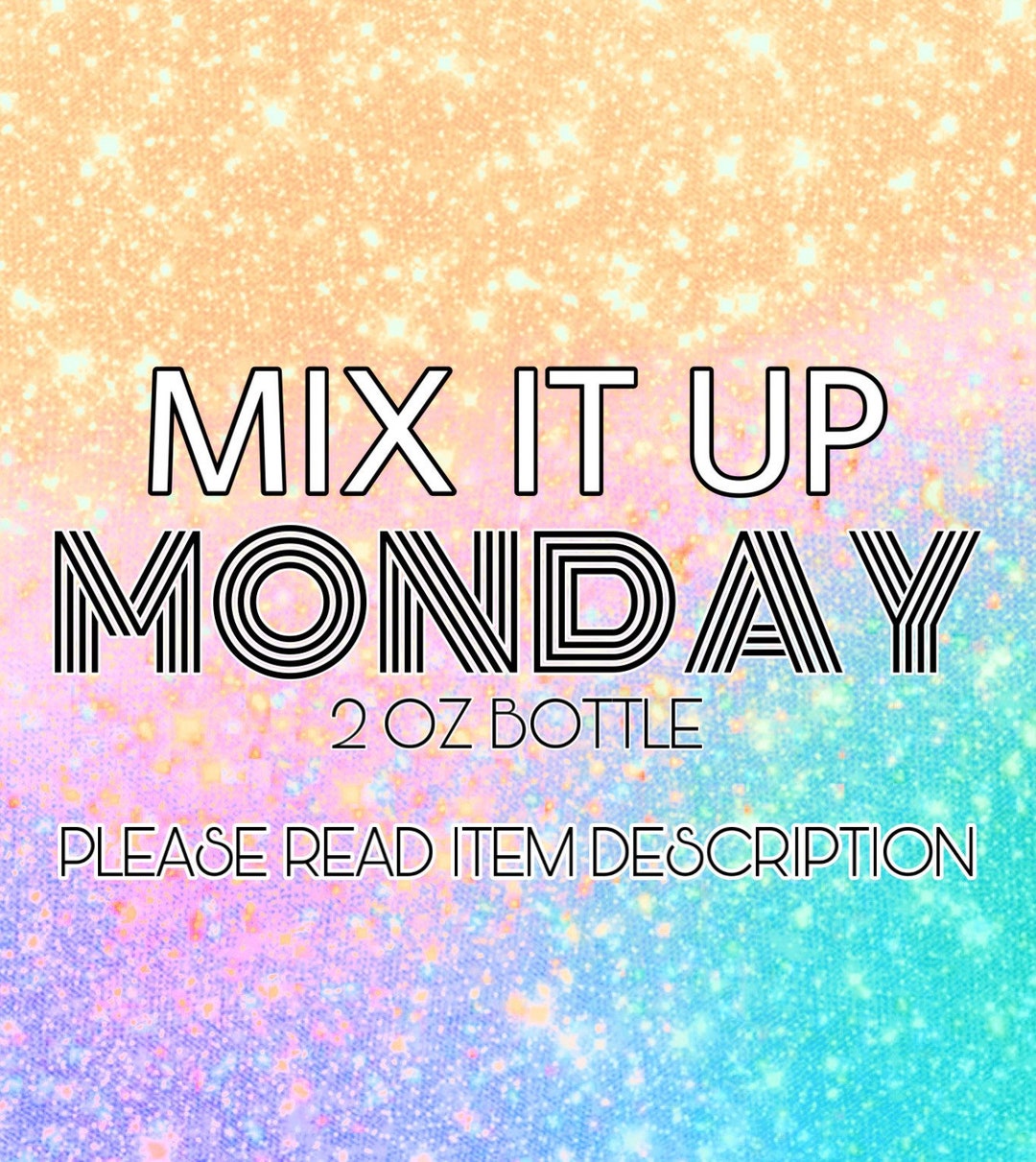 Mix It up Monday Custom Glitter | Live Interactive Custom Glitter Mixes ...