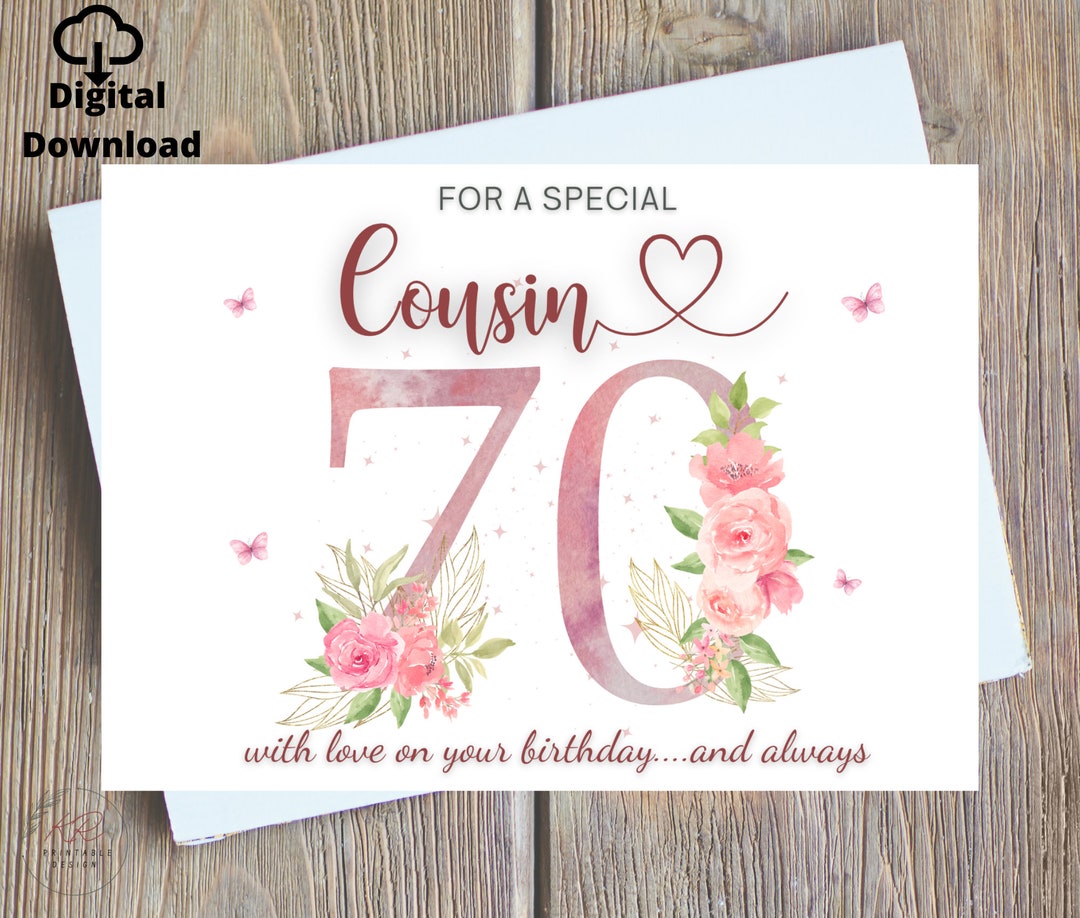 70th Birthday Card for Cousin Printable,, 70th Birthday Card Digital ...