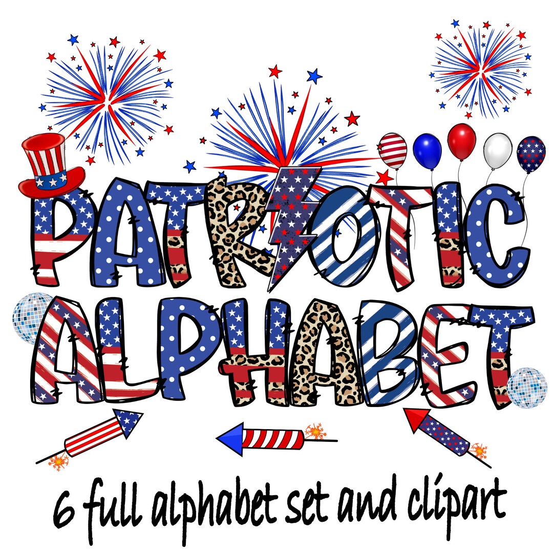 BUNDLE 6set Patriotic Alphabet PNG, 4th of July,independence Day, Alpha ...
