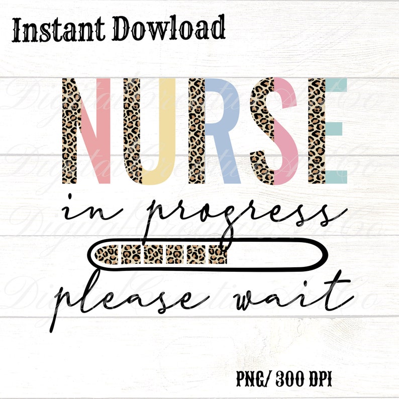 Nurse in Progress Png, Sublimation Digital Download ,nurse in Progress ...