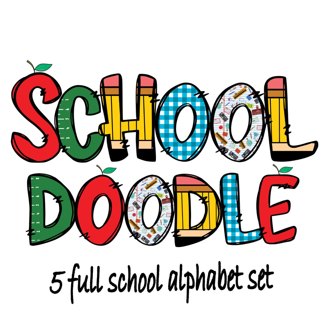 5 Bundle School Doodle Alphabet,school Letters,alpha Doodle,png Letters ...
