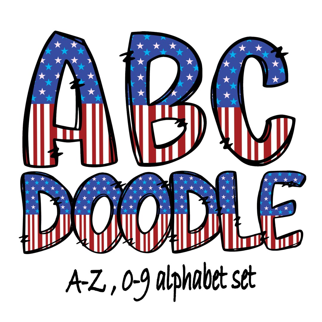 Patriotic Alphabet PNG, 4th of July, Independence Day, Alpha Doodle ...