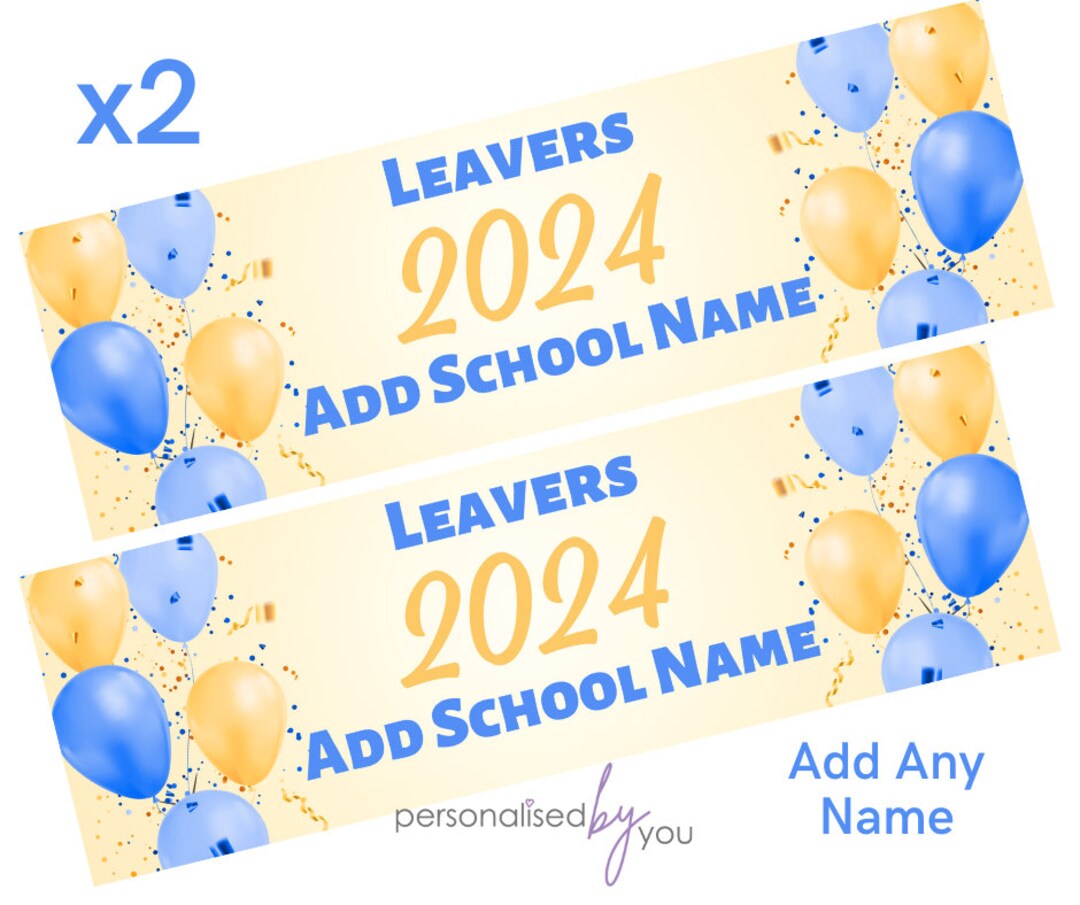 2 X Personalised SCHOOL LEAVERS Banners Posters Large 900x300 Blue ...