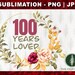 100 Years Loved Svg 100th Birthday Svg 100 Years Old - Etsy
