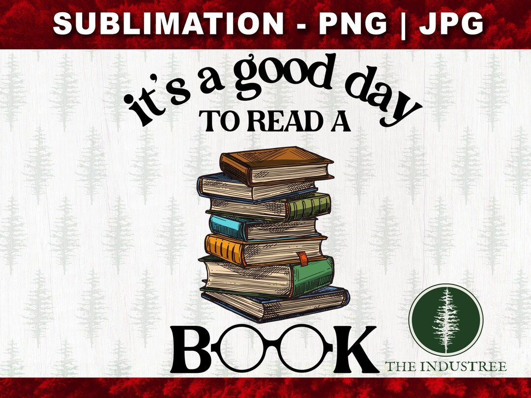 Good Day to Read Book SVG, Librarian Gift, Bookworm, Reader, Back to ...