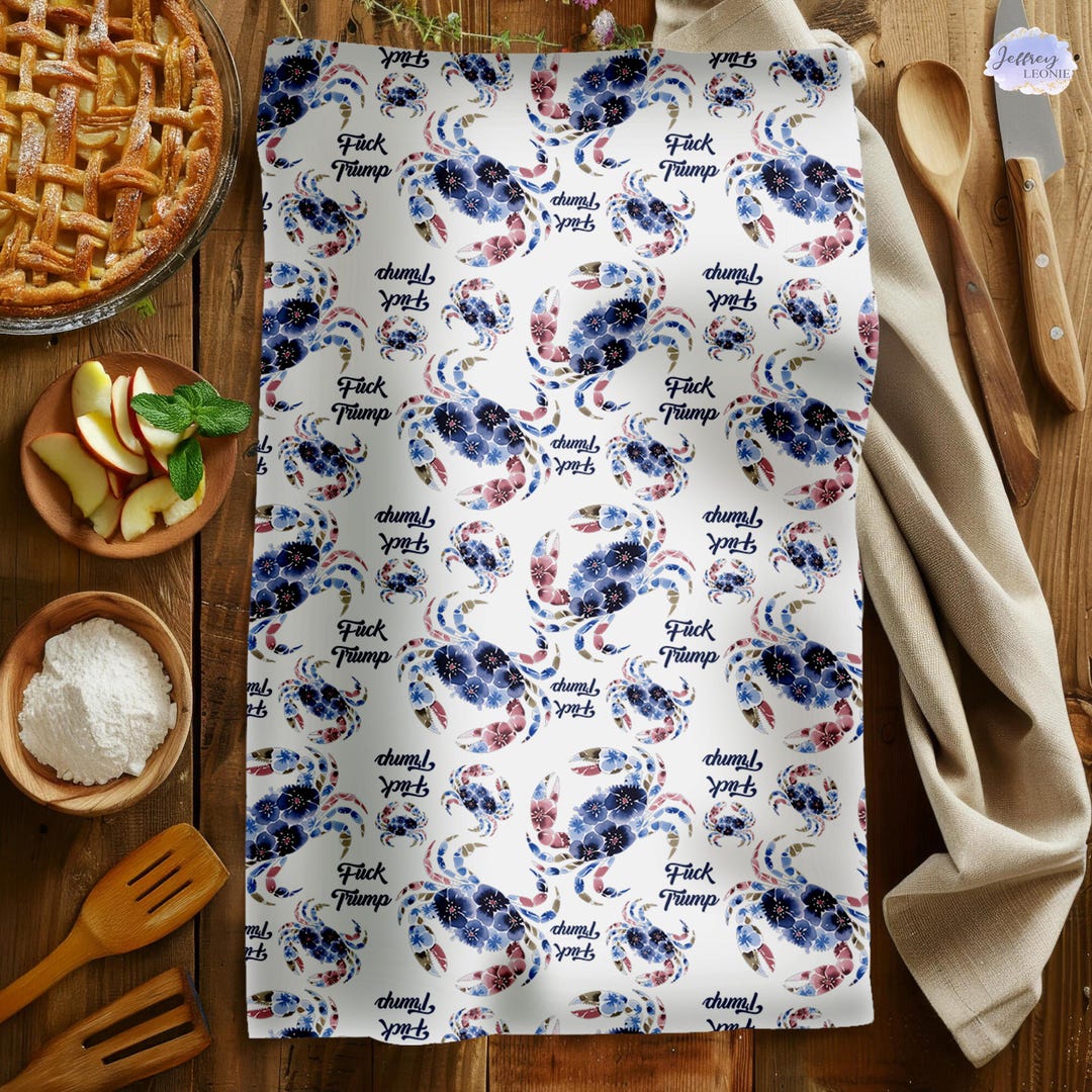 Subtle F*ck Trump Hand Towel, Blue Crab Kitchen Towel, Anti Trump Tea ...