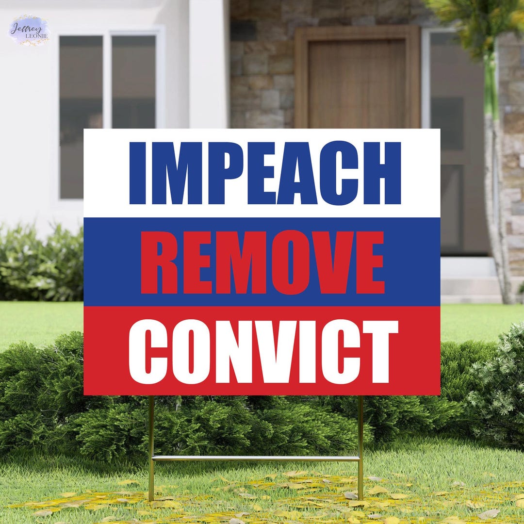 Political Yarn Sign, Impeach Remove Convict Yard Sign Sign With Metal ...