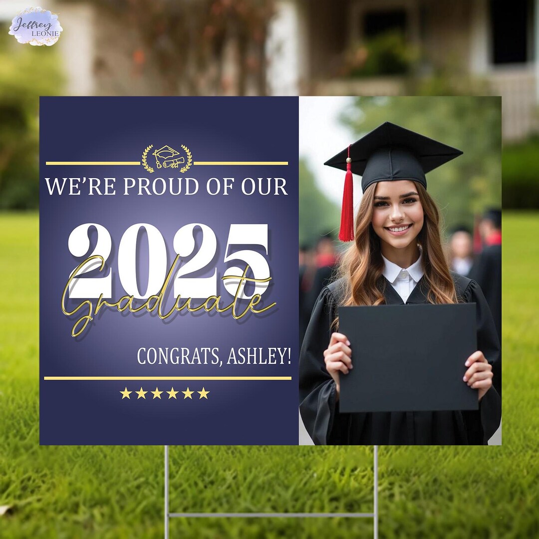 Graduation Yard Sign, Class of 2025 Senior Yard Sign, Custom Yard Sign ...