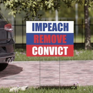 Political Yarn Sign, Impeach Remove Convict Yard Sign Sign With Metal ...