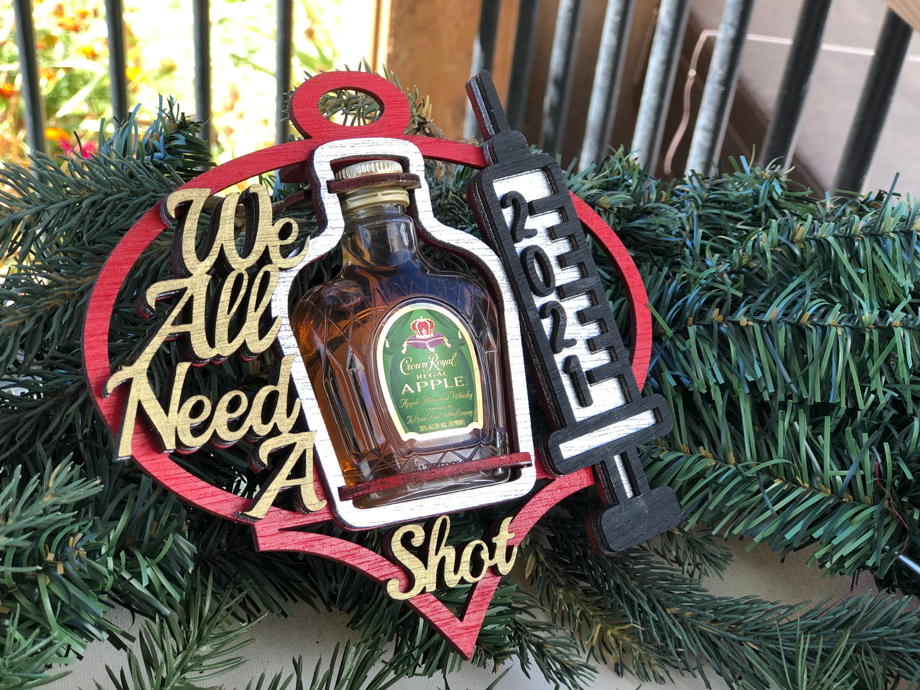 We All Need a Shot CROWN Shooter Bottle Ornament Digital File | Etsy