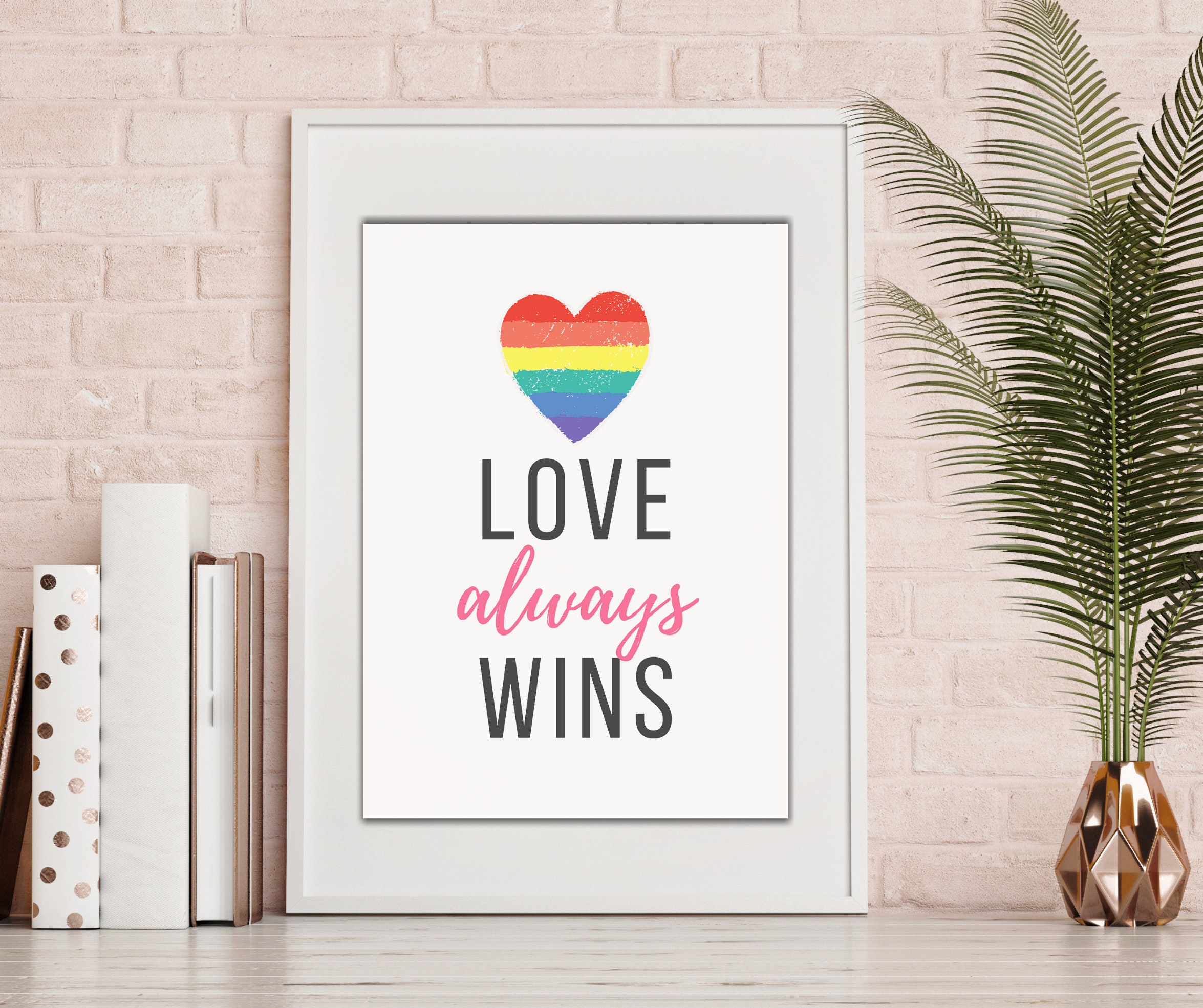 Love Always Wins Printable Wall Art, Printable Poster, Printable Art ...