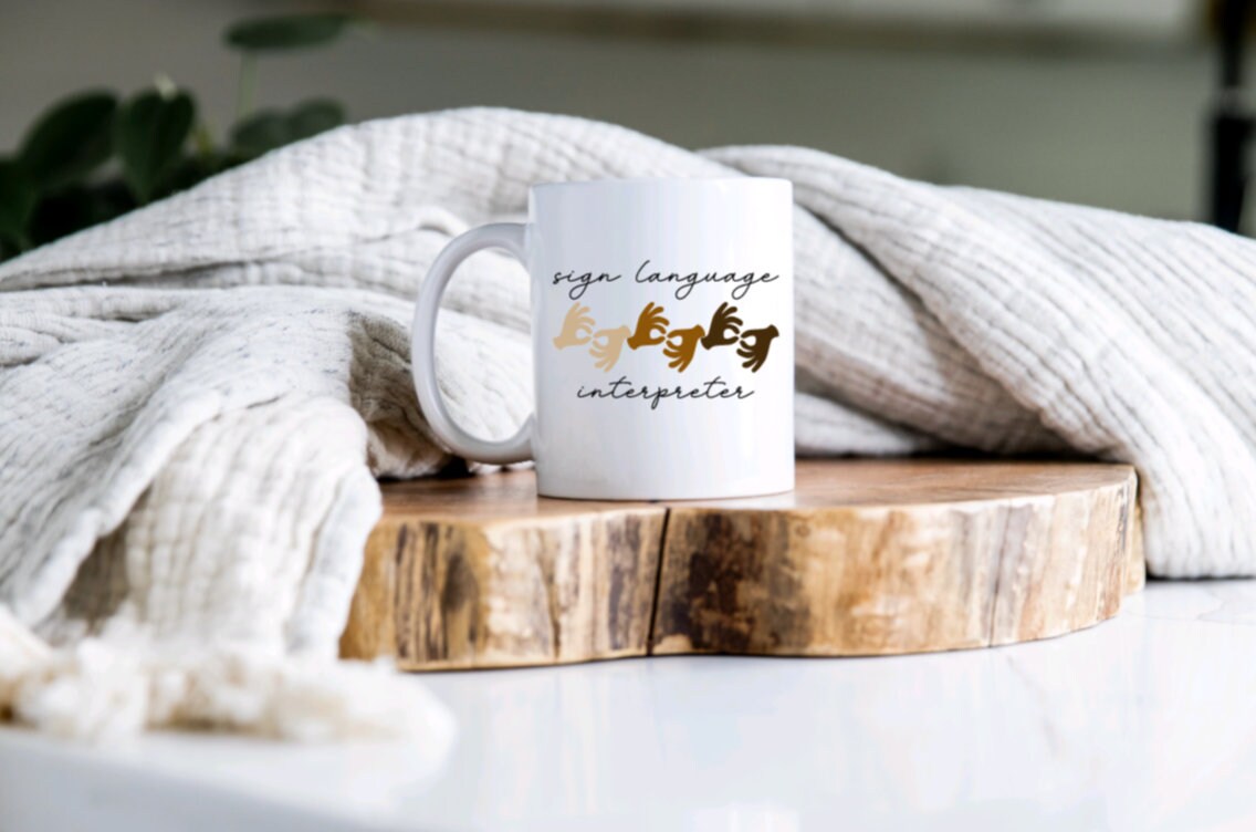 Sign Language Interpreter Mug / ASL Mug / Sign Language Gift / ASL Gift ...