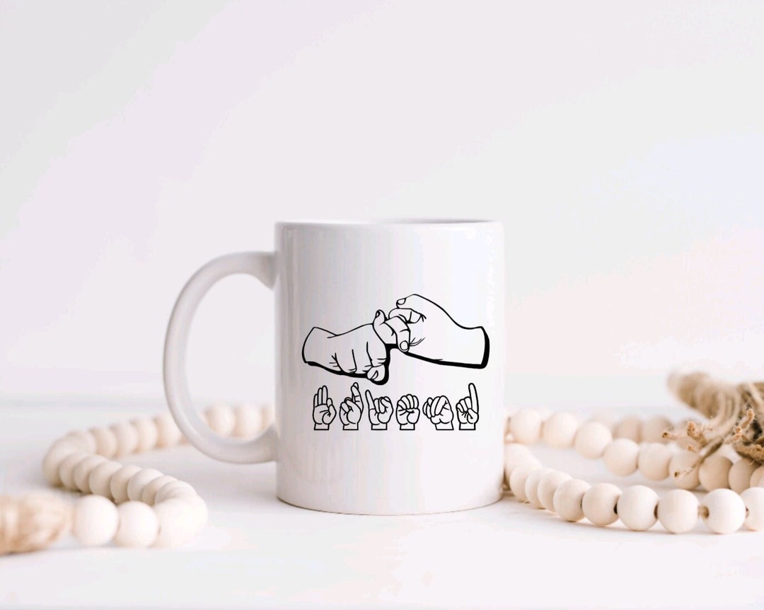 Sign Language Mug / ASL Gift for Friend / Sign Language Gift / ASL Mug ...