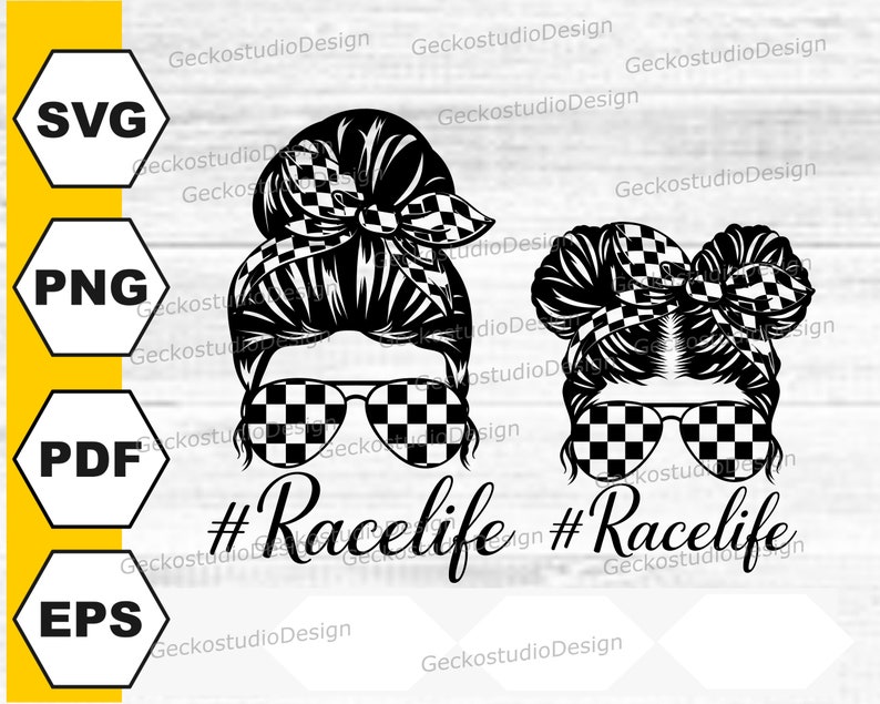 Race Life Svg. Messy Bun Race Life Svg. Race Mom Svg. Racing Girl Svg ...