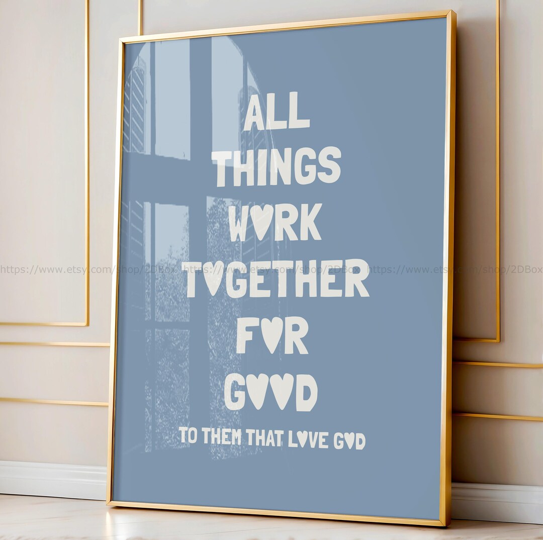 Bible Verse Wall Art All Things Work Together Positivity Quote ...