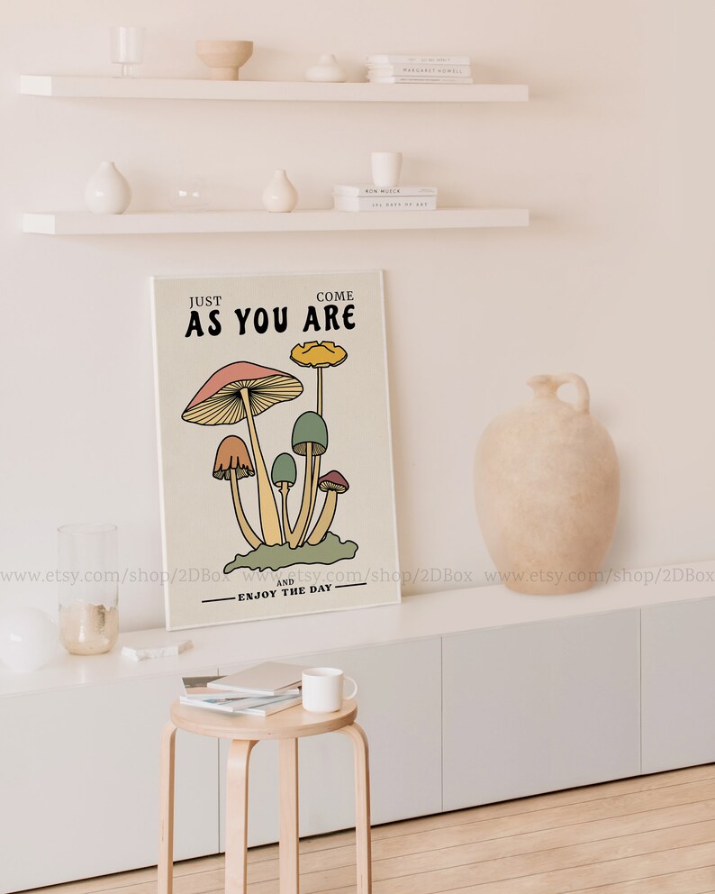 Come as You Are Poster Retro Mushrooms Wall Art Encouraging - Etsy
