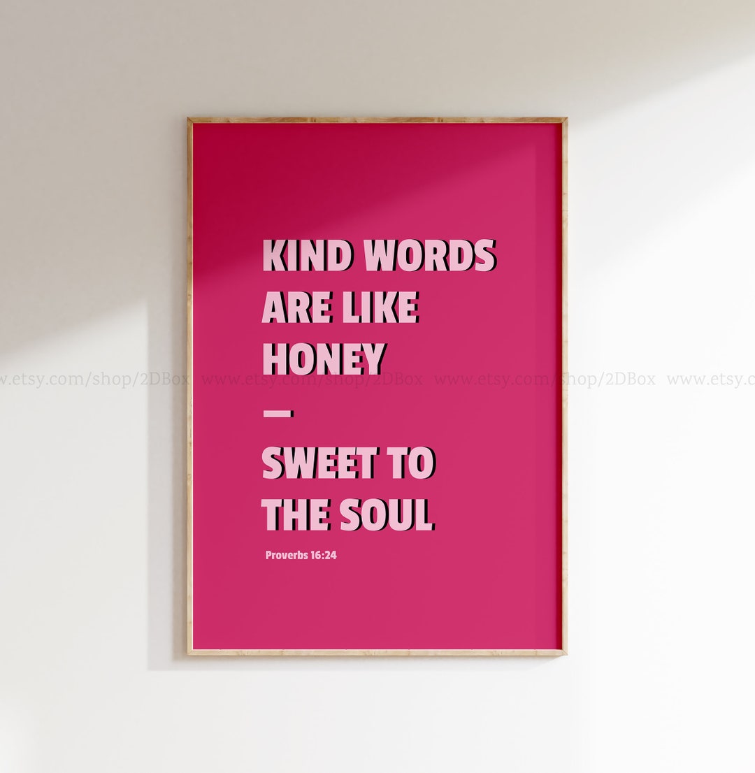 Christian Quote Wall At, Kind Words Are Like Honey, Pink Christian Art ...