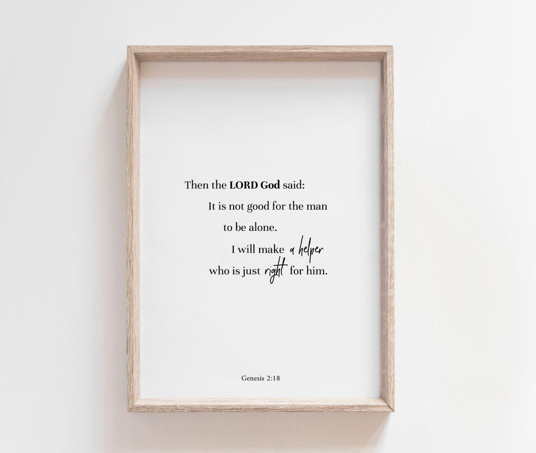 Genesis 2:18, It is Not Good for the Man to Be Alone, Bible Verse ...