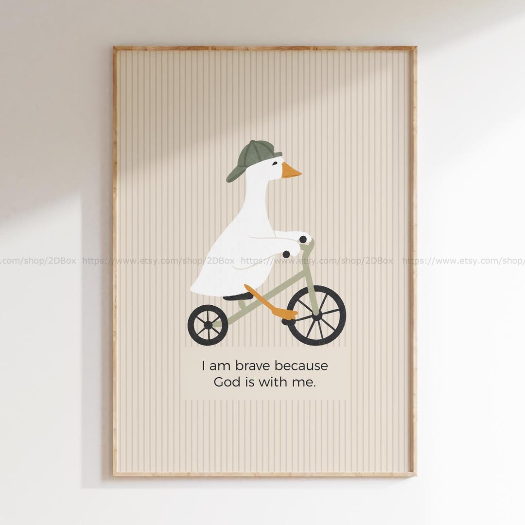 God is With Me Nursery Print Brave Goose With Bible Verse Encouraging ...