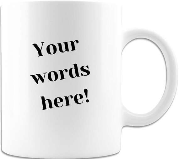 Mug Coffee Mug CUSTOM PRINTING | Etsy
