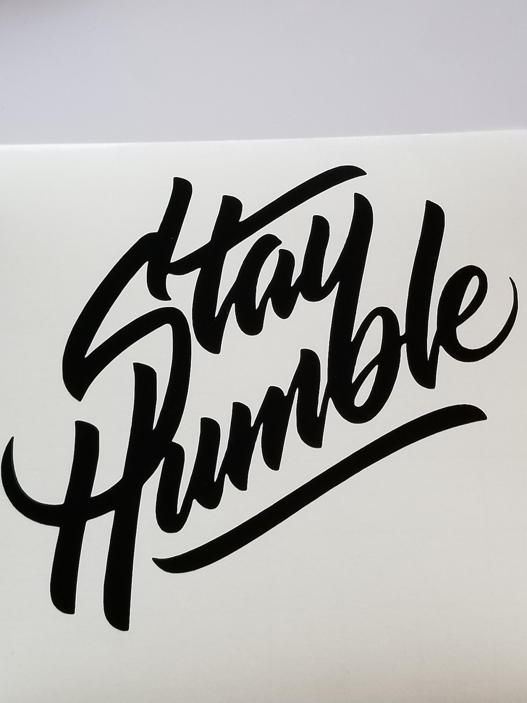 Stay Humble Decal - Etsy