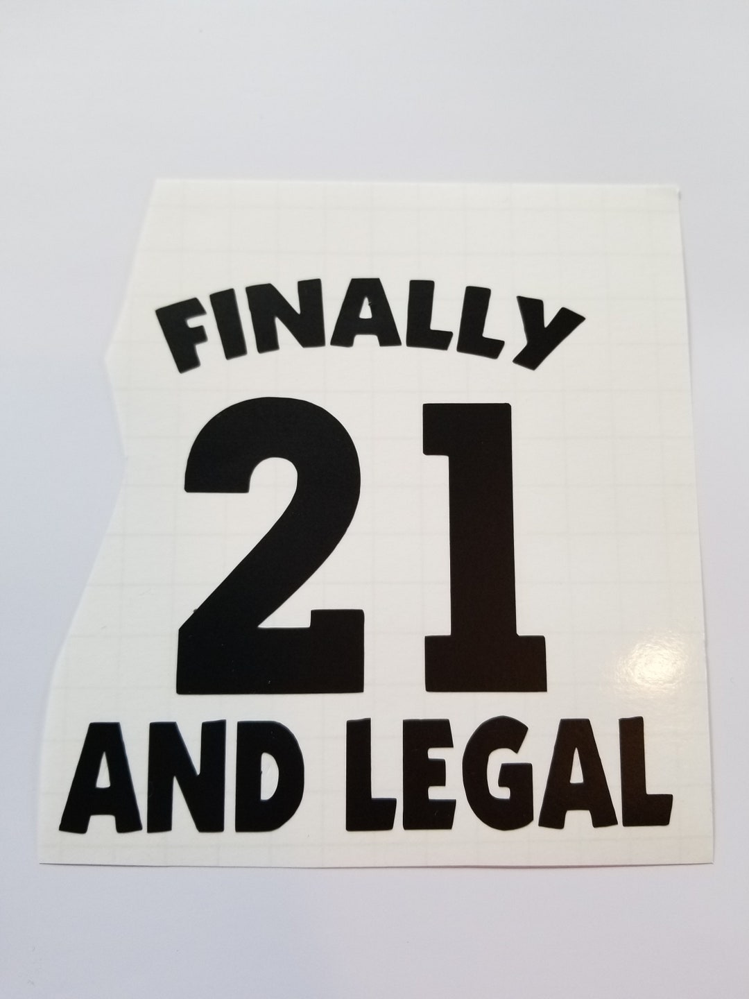 FINALLY 21 Decal - Etsy