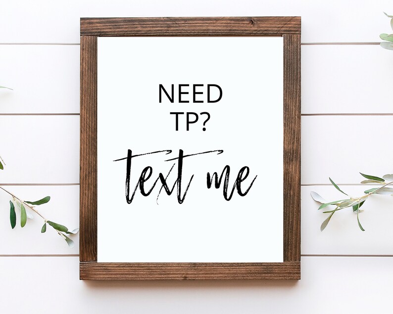 Bathroom Sign Printable, Need TP Text Me Print, Farmhouse Wall Art ...