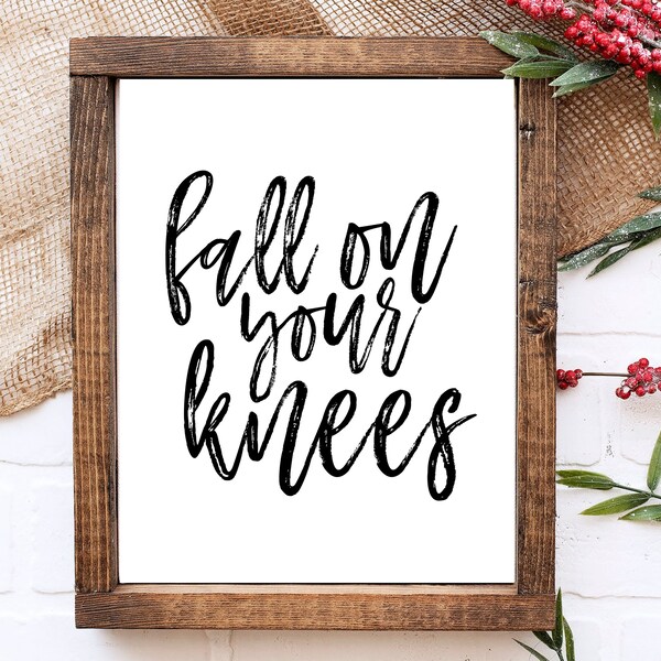 Fall on Your Knees Sign - Etsy