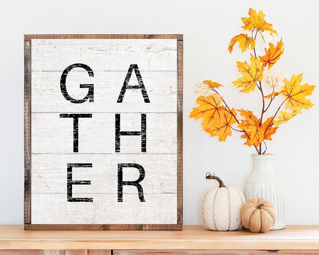 Fall Print, Gather Sign Printable, Thanksgiving Sign Printable ...