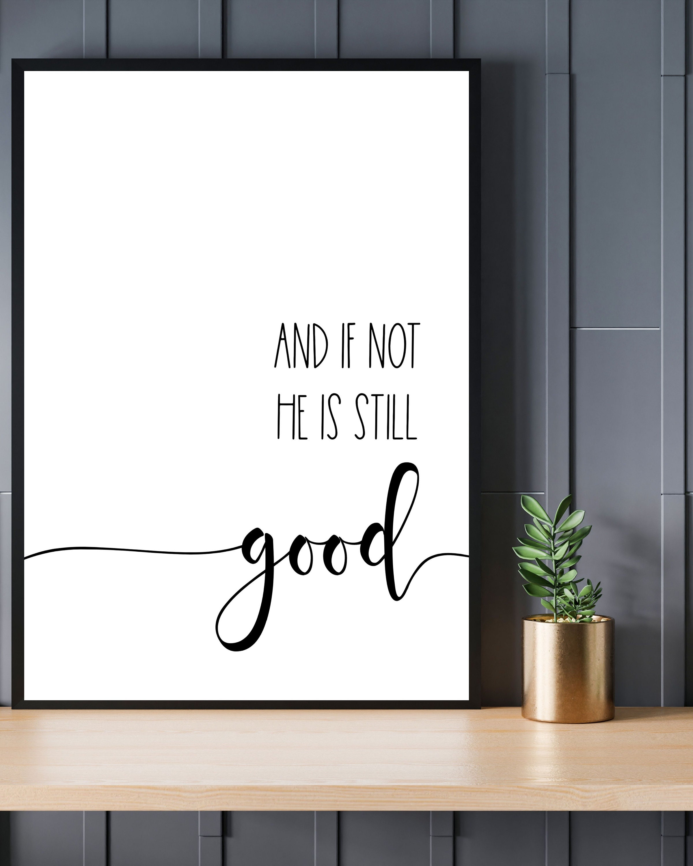 Bible Digital Printable and If Not He is Still - Etsy
