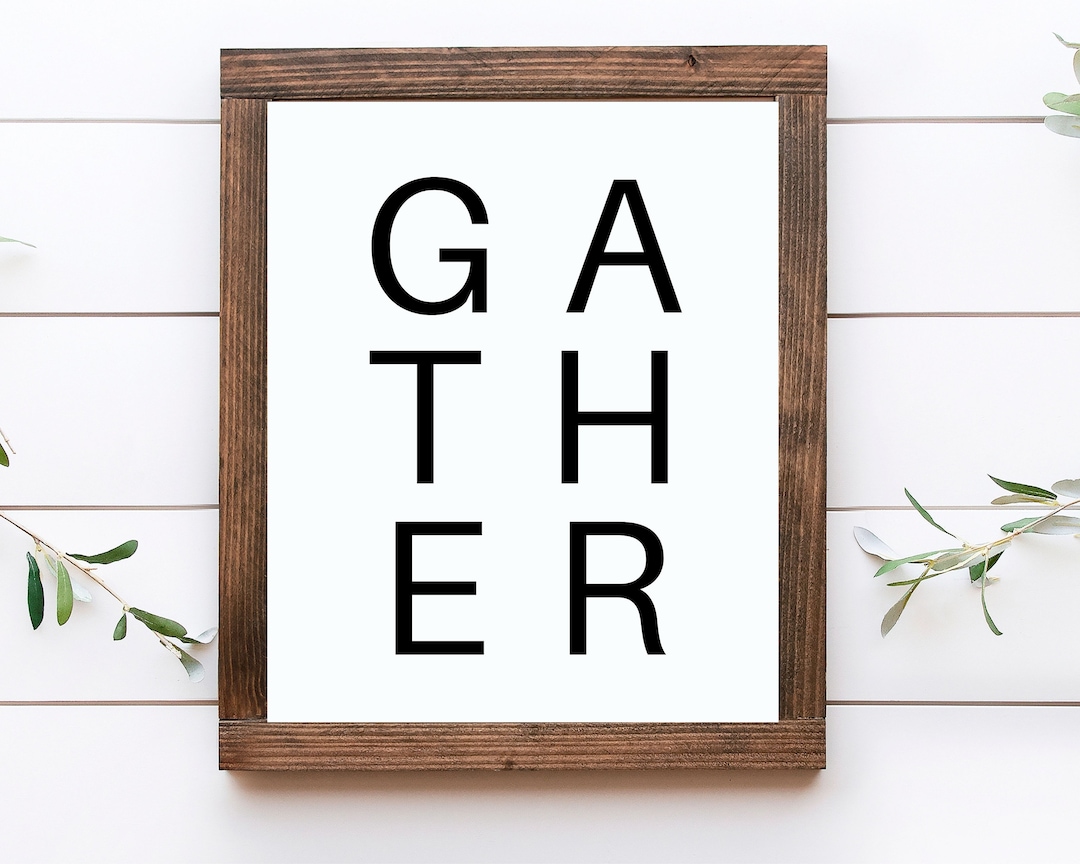 Printable Wall Art, Gather Sign Printable, Minimalist Wall Art ...