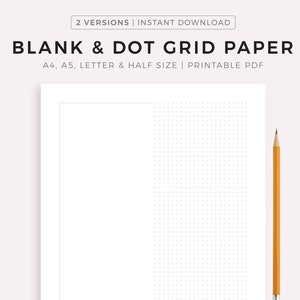 Blank & Dot Grid Paper Printable, A4/a5/letter/half Size, Instant ...