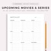 Upcoming Movies & TV Series to Watch, Printable and Fillable Template ...
