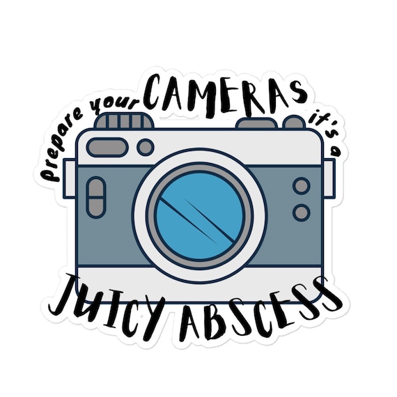 Abscesses Are Fun Funny Veterinary Sticker Veterinary Day - Etsy