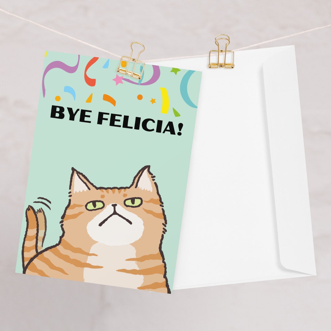 Veterinary Themed Leaving Card BYE FELICIA! - Veterinary Hospital, New ...