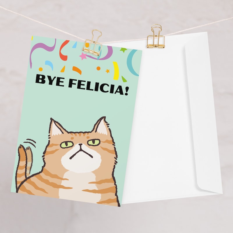 Bye Felicia Card - Etsy