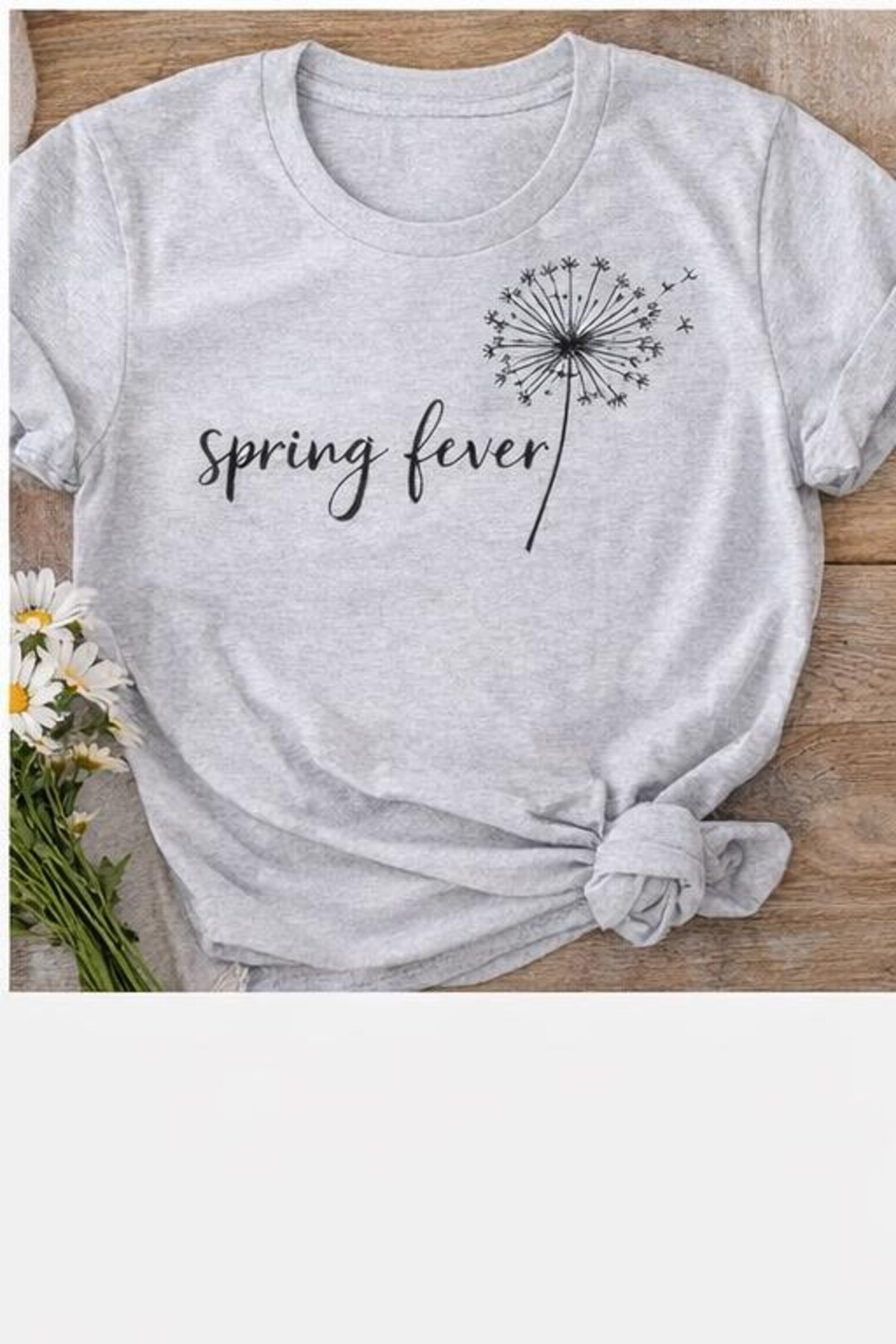Spring Fever Dandelion Shirt, Floral Graphic Tee, Cute Spring Shirt ...