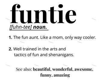 Funtie SVG, Funtie Definition SVG, Funny Aunt Svg , Fun Aunt Svg, Cool ...
