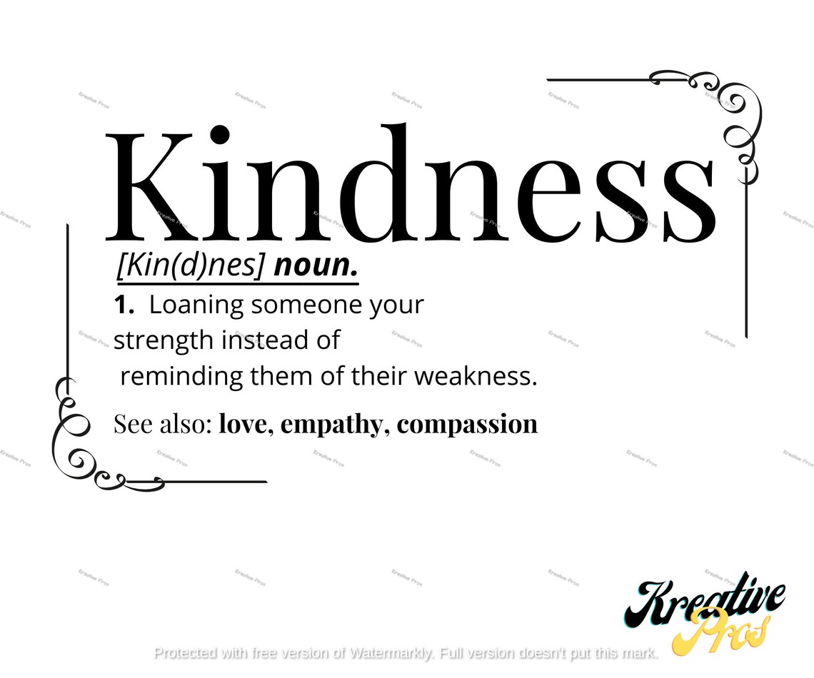 Kindness, Kindess Svg, Kindness Definition, Kindness Definition Svg ...
