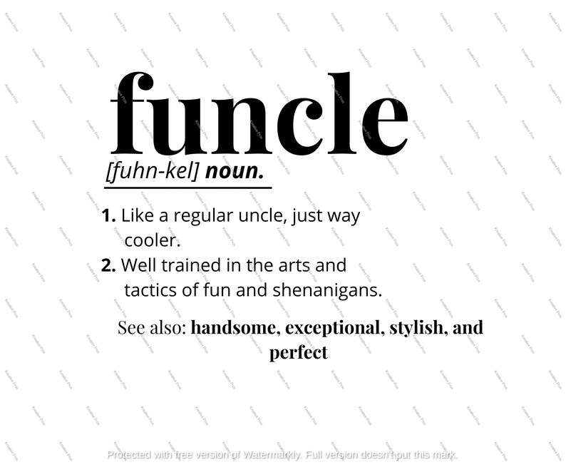 Funcle SVG Uncle Definition Svg Funny Uncle Svg Funkle Definition ...