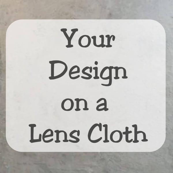Custom Lens Cloth - Etsy