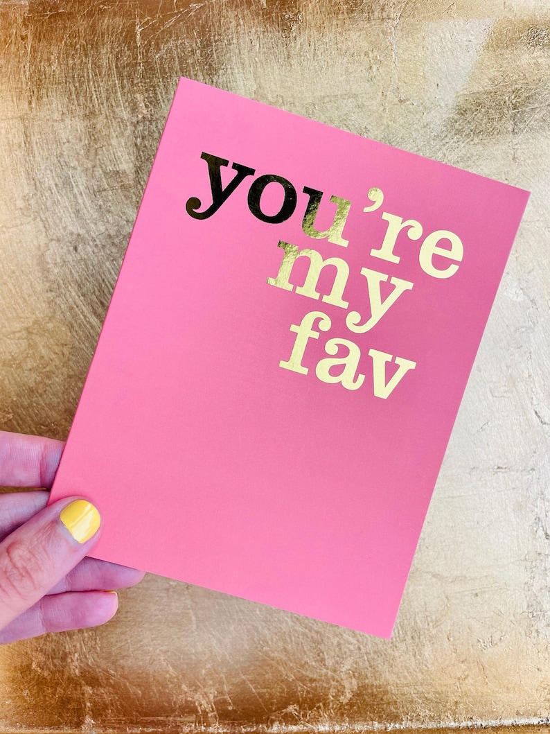 Gold Foil Card You're My Fav - Etsy